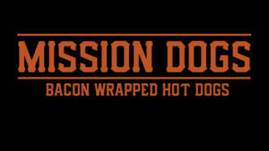 Mission Dogs – Bacon Wrapped Hot Dogs